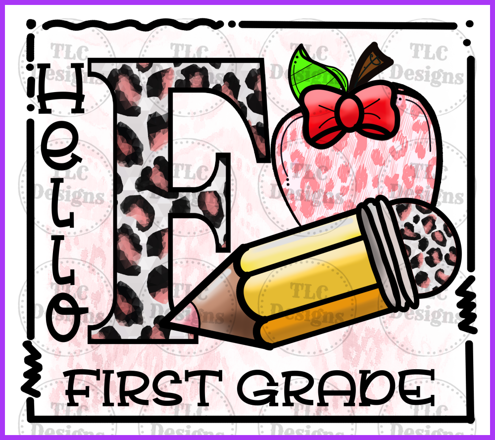 Hello first grade pink leopard – TLC Designs and Customs, LLP