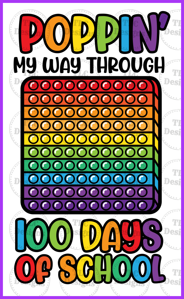 popping into 100 days of school – TLC Designs and Customs, LLP