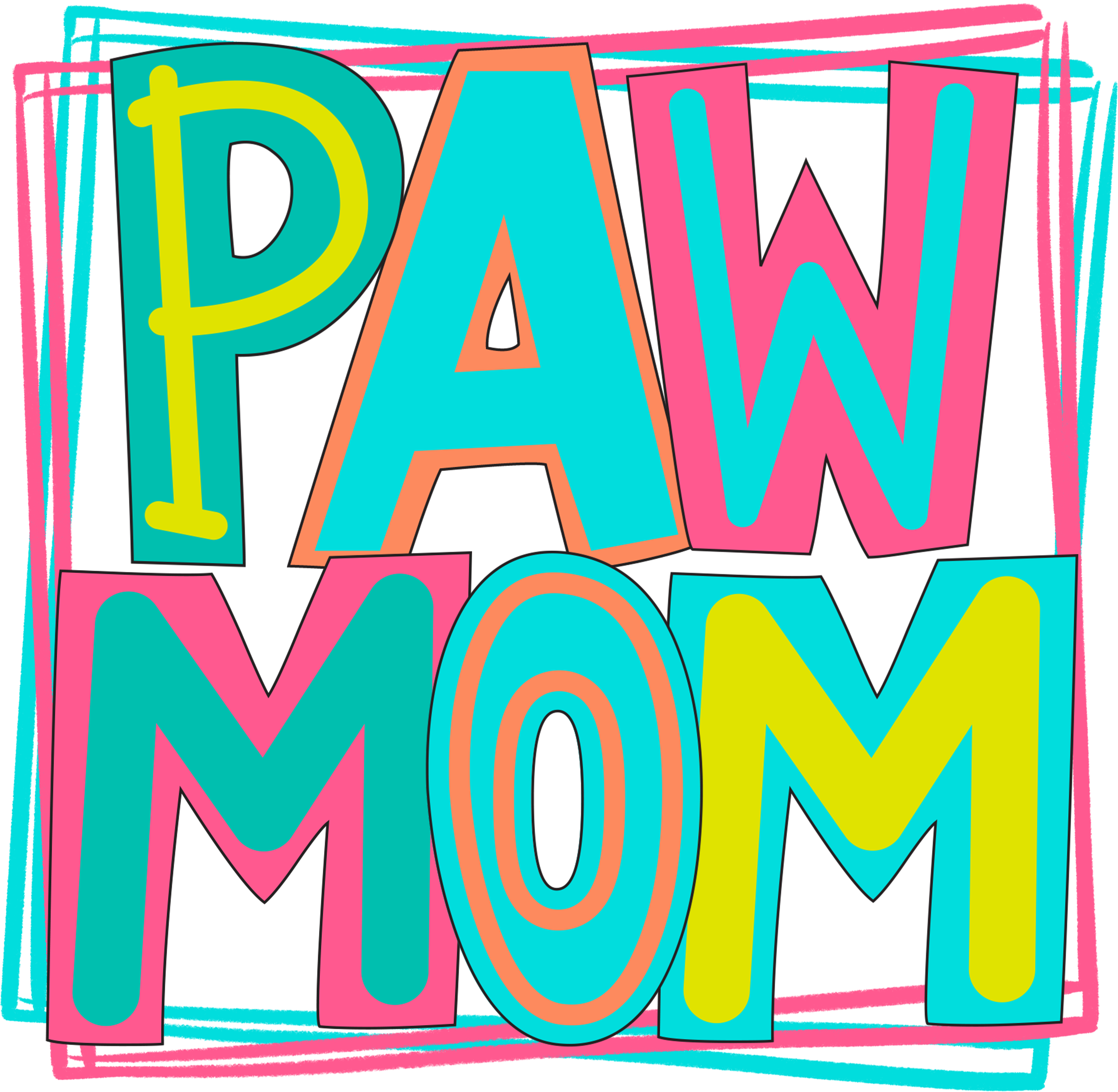 Paw Mom – TLC Designs and Customs, LLP