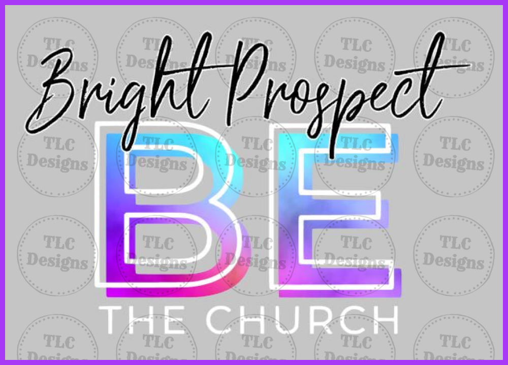Be The Church - Neon – TLC Designs and Customs, LLP