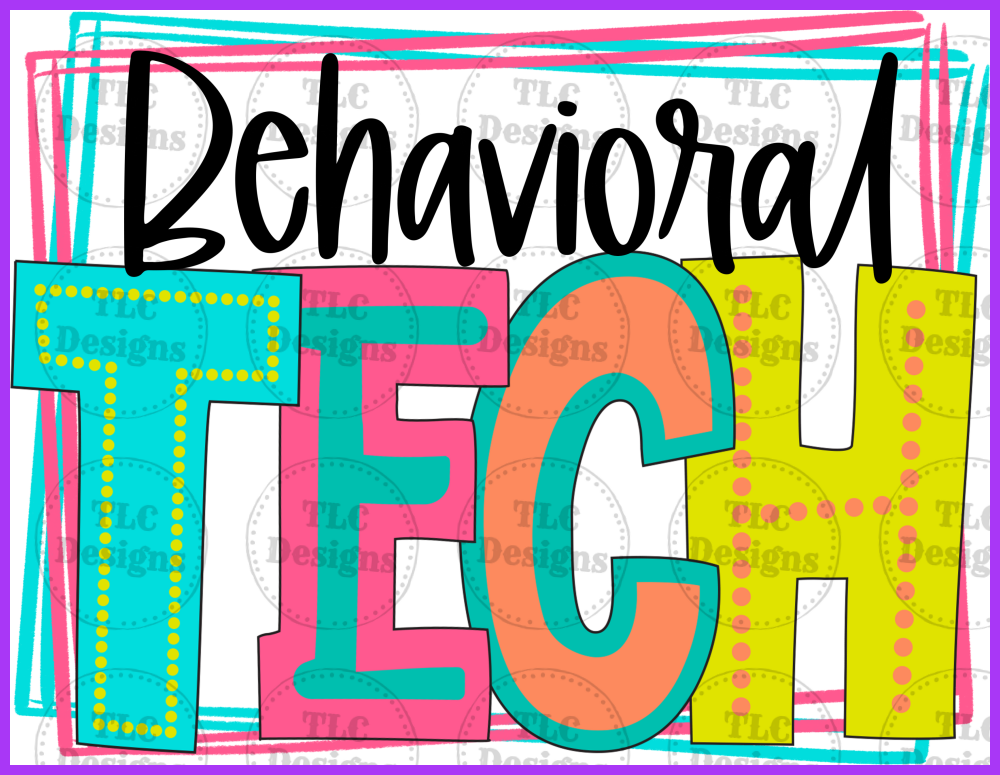 Behavioral Tech – TLC Designs and Customs, LLP