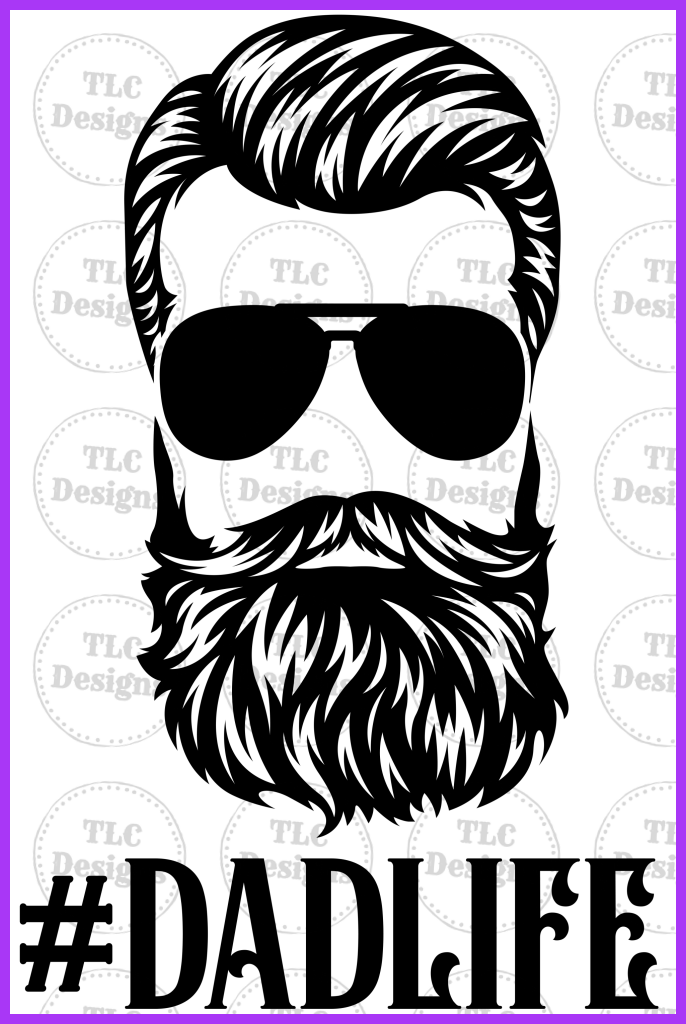 Dad Life – TLC Designs and Customs, LLP