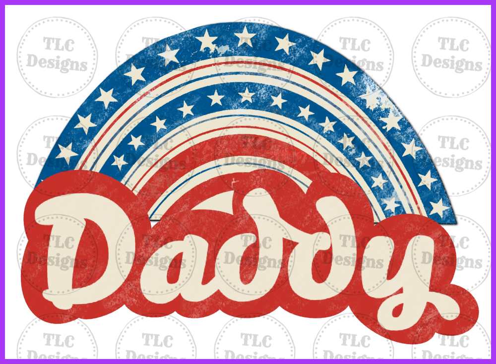 Daddy Rainbow – TLC Designs and Customs, LLP