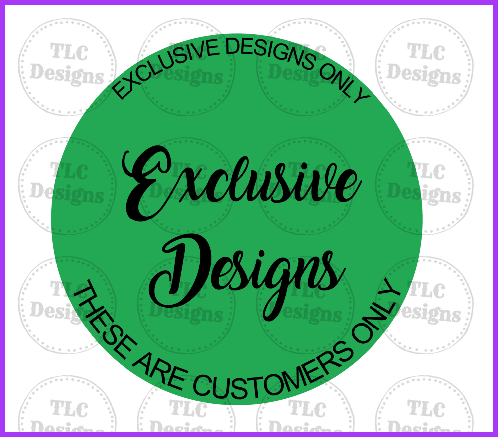 Exclusive Design Request – TLC Designs and Customs, LLP