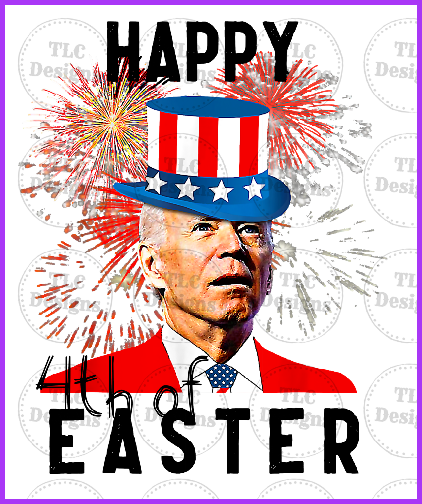 Happy 4th of Easter – TLC Designs and Customs, LLP