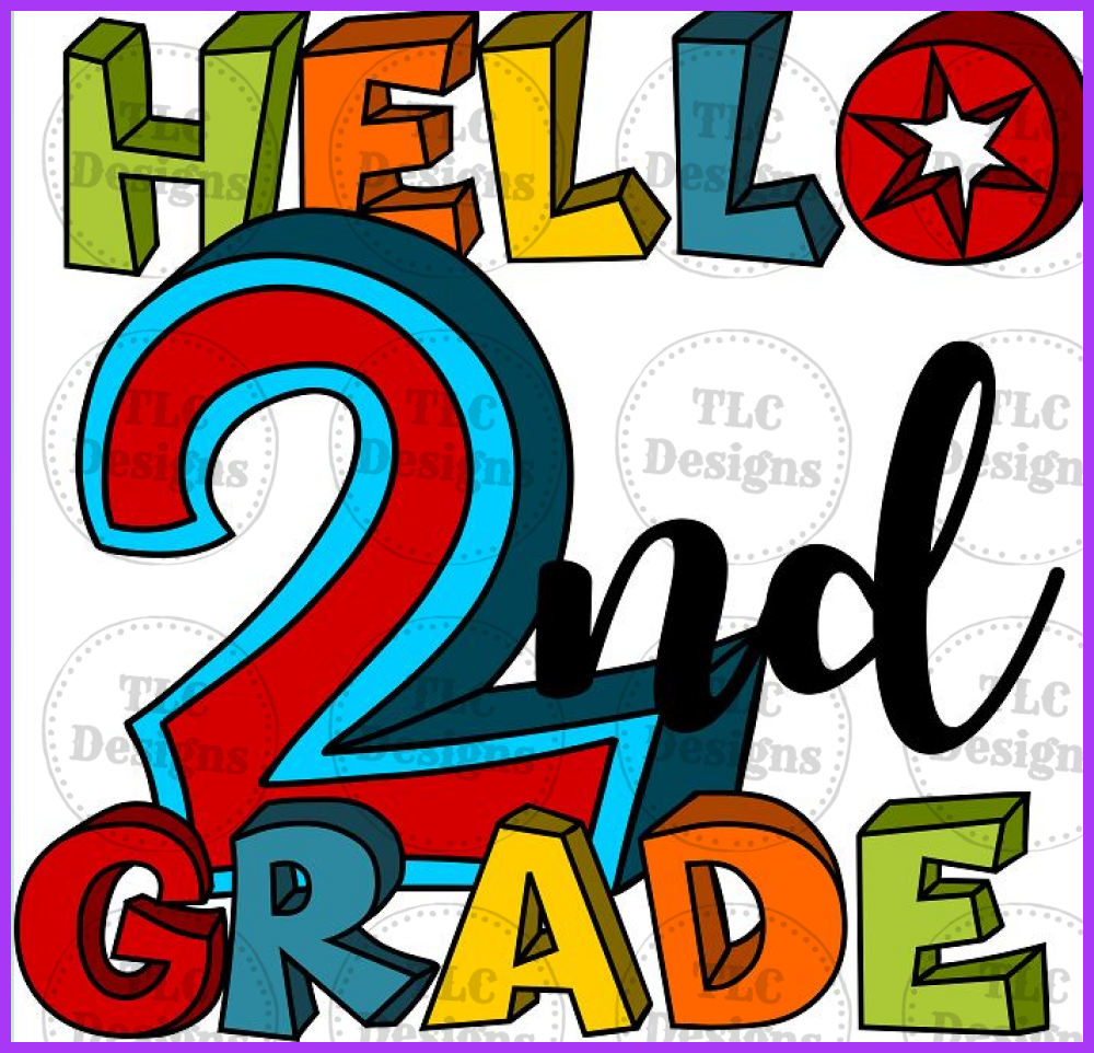 Hello 2nd Grade Big Letters- All Grades Available – TLC Designs and ...