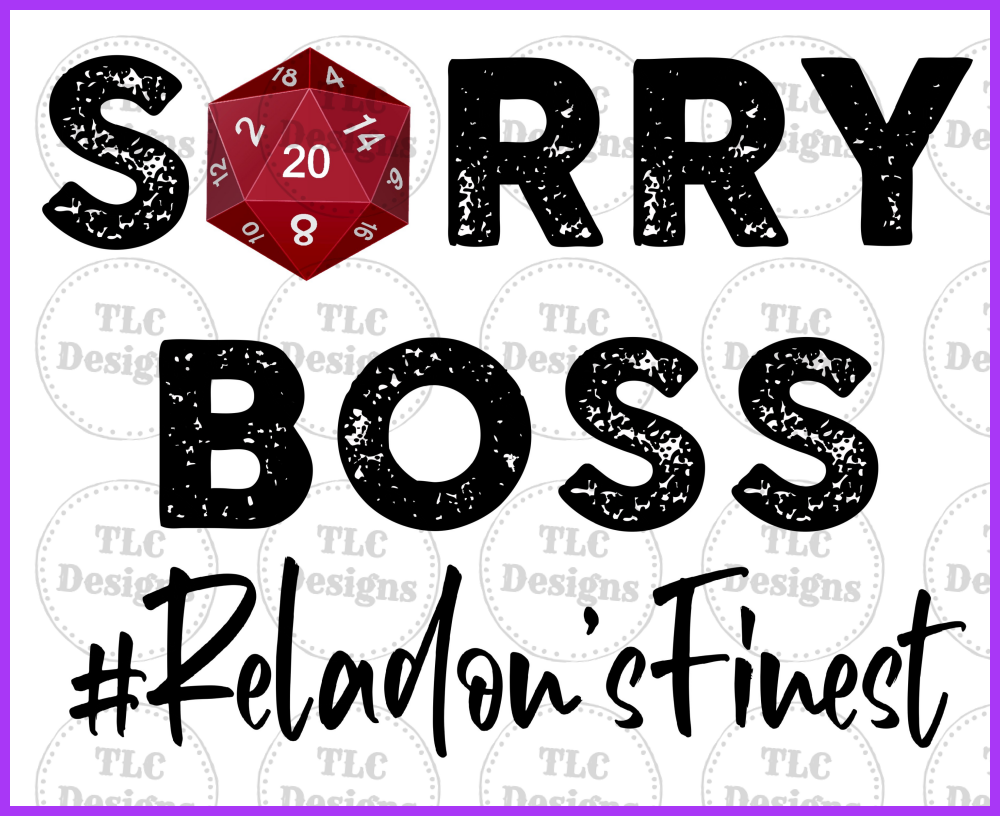 Sorry boss – TLC Designs and Customs, LLP
