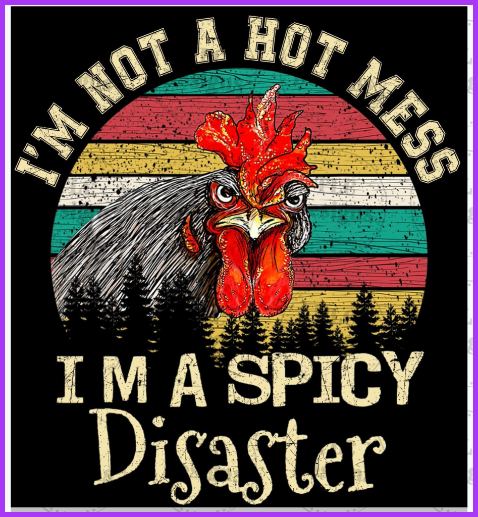Spicy Disaster – TLC Designs and Customs, LLP